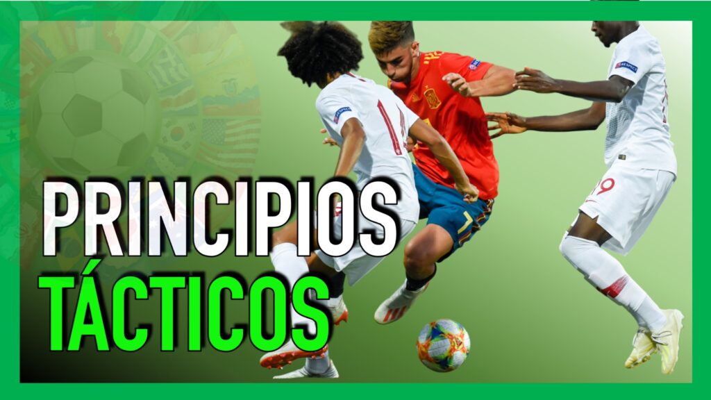 Principios tácticos ofensivos y defensivos en fútbol - AdviSoccer